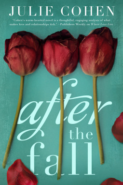 After the Fall by Julie Cohen | Goodreads