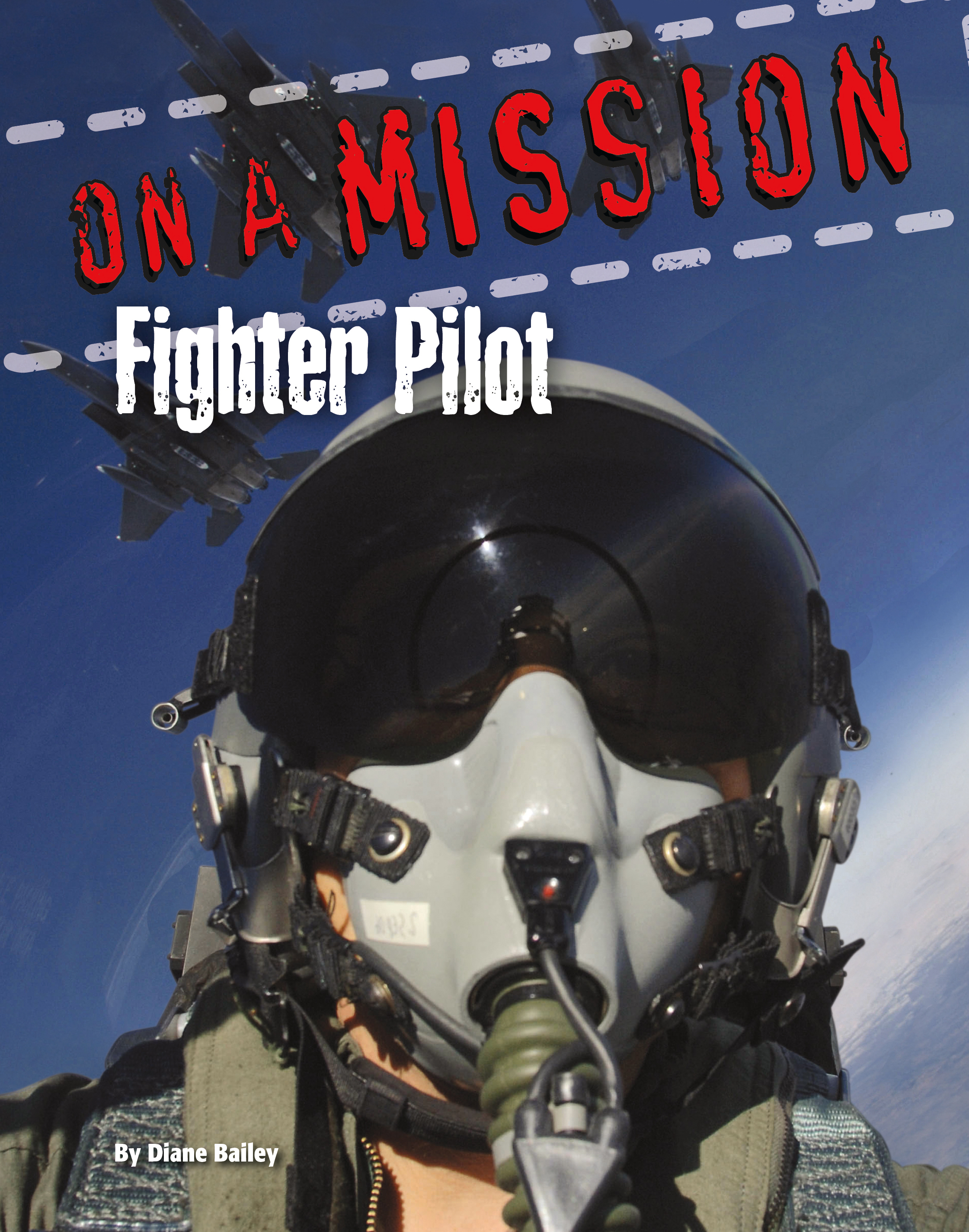 Fighter Pilot (On a Mission) by Diane Bailey | Goodreads