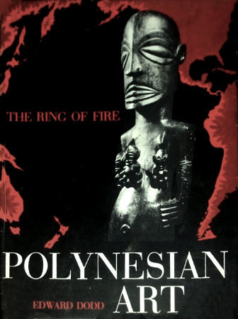Polynesian Art (The Ring of Fire, #1) by Edward Dodd | Goodreads
