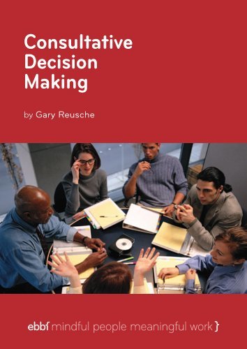 Consultative Decision Making by Gary Reusche | Goodreads