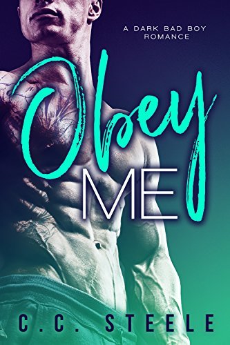 Obey Me by C.C. Steele | Goodreads