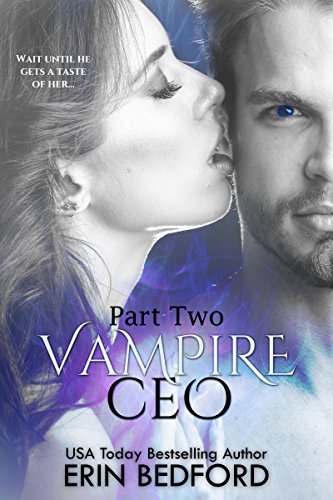 Vampire CEO (Vampire CEO, #2) by Erin Bedford | Goodreads