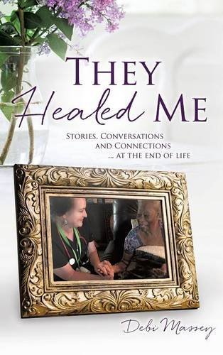 They Healed Me by Debi Massey | Goodreads