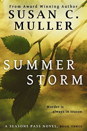 Summer Storm (Seasons Pass, #3) by Susan C. Muller | Goodreads