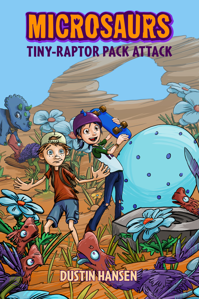 Microsaurs: Tiny-Raptor Pack Attack (Microsaurs, 2) by Dustin Hansen | Goodreads