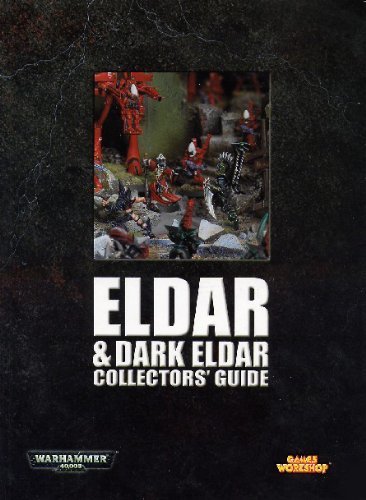 Eldar & Dark Eldar Collectors' Guide by Michelle Barson | Goodreads