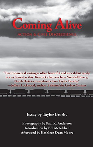 Coming Alive: Action & Civil Disobedience by Taylor Brorby | Goodreads