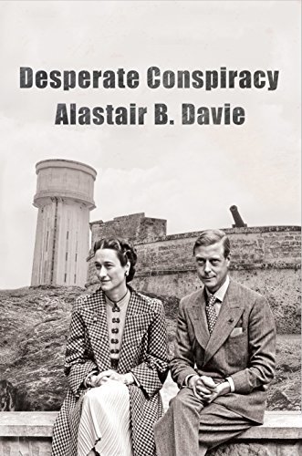 Desperate Conspiracy by Alaister B. Davie | Goodreads