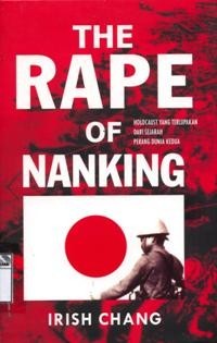 The Rape of Nanking: Holocaust Yang Terlupakan Dari Sejarah Perang ...