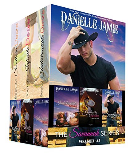 The Savannah Series Box Set (Savannah #3-4.5) by Danielle Jamie | Goodreads