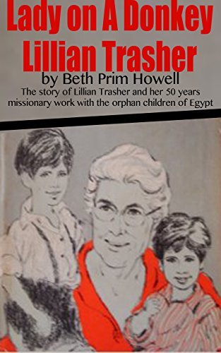 Lady on A Donkey: Lillian Trasher by Beth Prim Howell | Goodreads