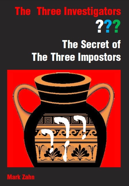 The Secret of The Three Impostors by Mark Zahn | Goodreads
