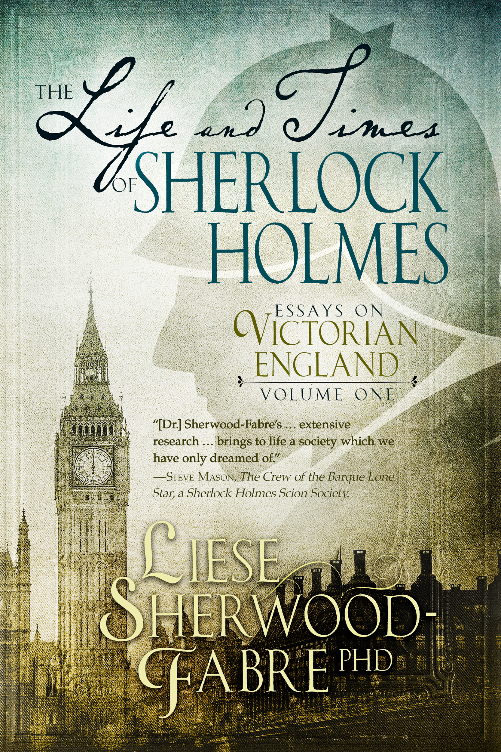 The Life and Times of Sherlock Holmes by Liese Sherwood-Fabre | Goodreads