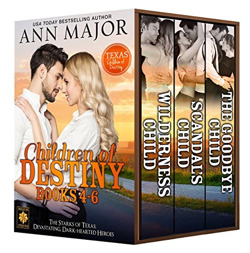 Children of Destiny Books 4-6 by Ann Major | Goodreads