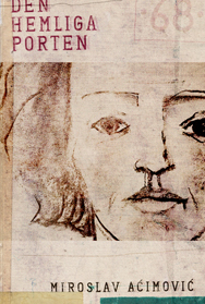 Den hemliga porten by Miroslav Aćimović | Goodreads