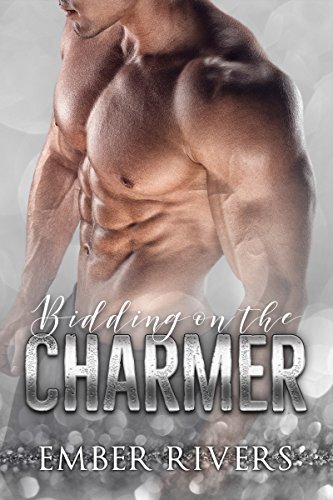 Bidding on the Charmer by Ember Rivers | Goodreads