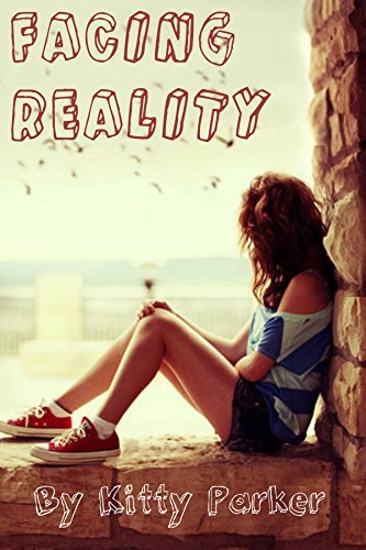 Facing Reality by Kitty Parker | Goodreads