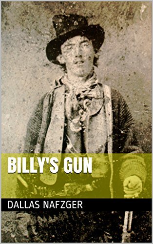 Billy's Gun: Christian Western Romance by Dallas Nafzger | Goodreads