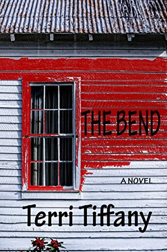 The Bend by Terri Tiffany | Goodreads