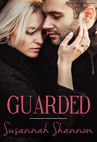 Guarded by Susannah Shannon | Goodreads