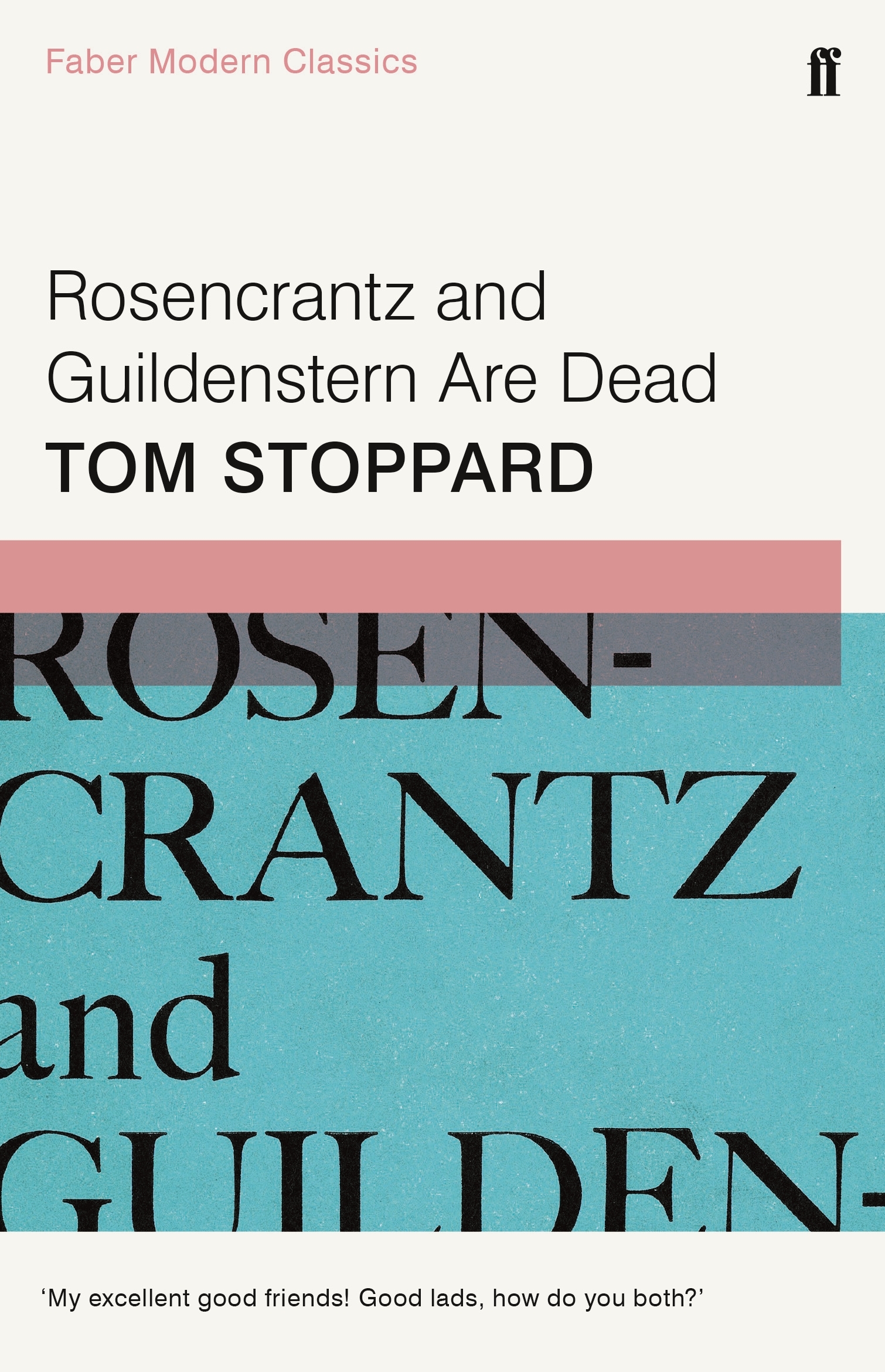 ROSENCRANTZ AND GUILDENSTERN * FA by Tom Stoppard | Goodreads