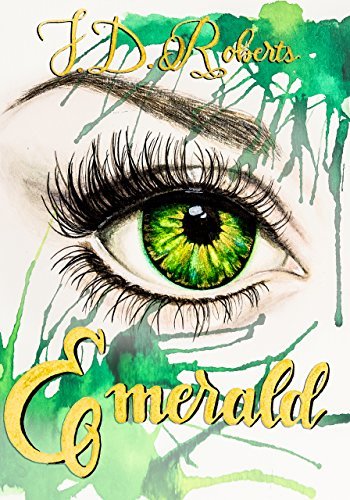 Emerald by J.D. Roberts | Goodreads