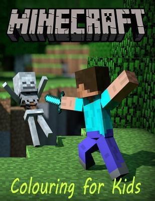 Colouring for Kids Minecraft: A Minecraft Colouring Book for Kids with ...