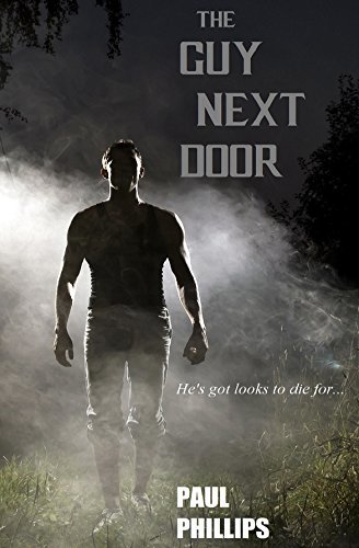 The Guy Next Door by Paul Phillips | Goodreads