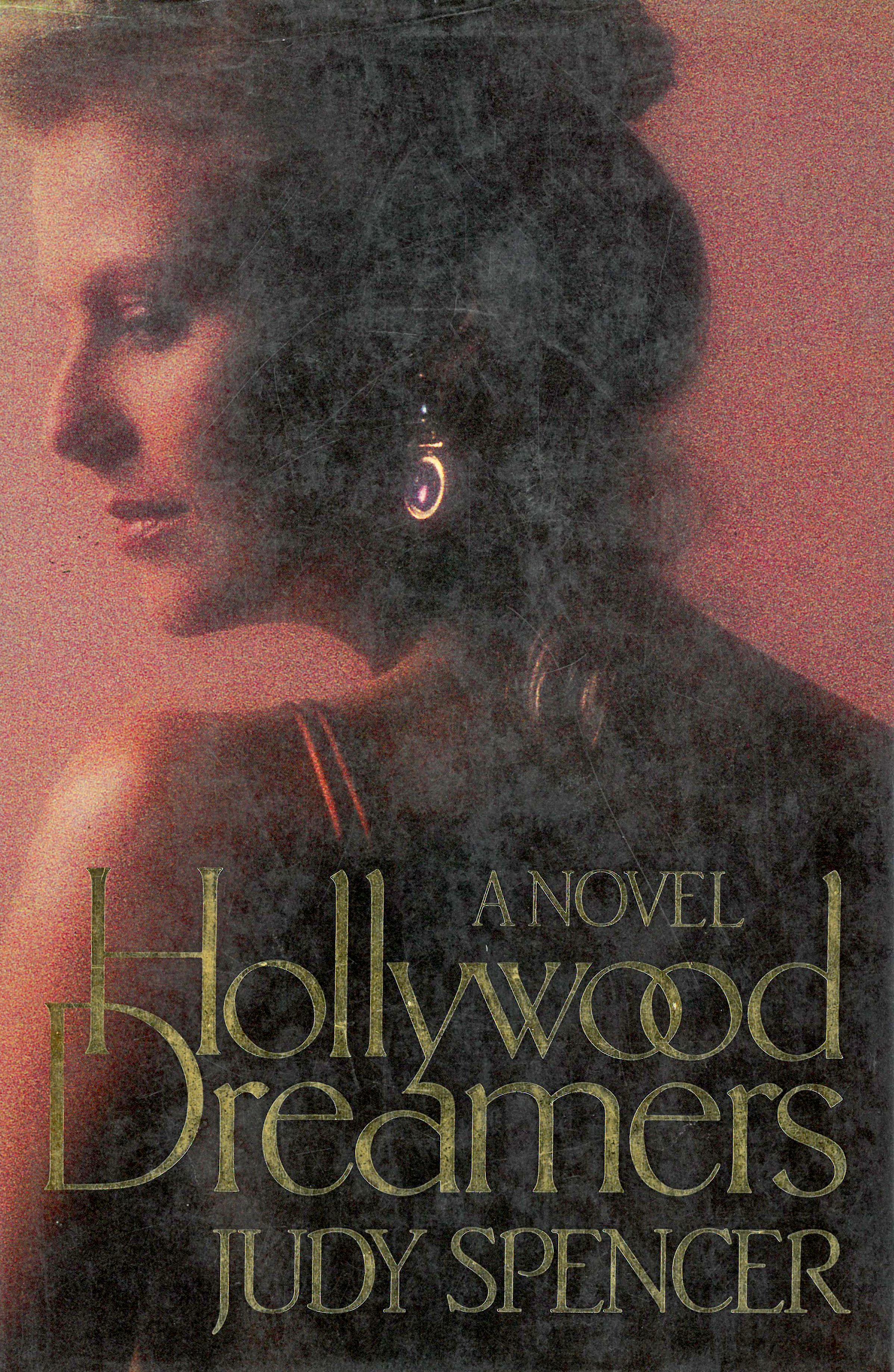 Hollywood Dreamers by Judy Spencer | Goodreads
