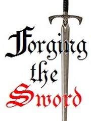 Forging the Sword by Myst Shadow | Goodreads
