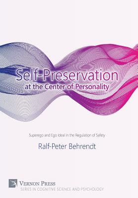Self-Preservation at the Centre of Personality: Superego and Ego Ideal ...