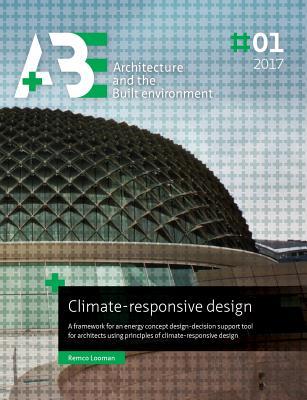 Climate-responsive design: A framework for an energy concept design-decision support tool for ...