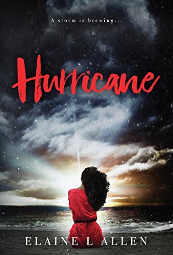 Hurricane by Elaine L. Allen | Goodreads