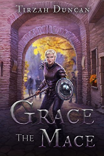 Grace the Mace by Tirzah Duncan | Goodreads