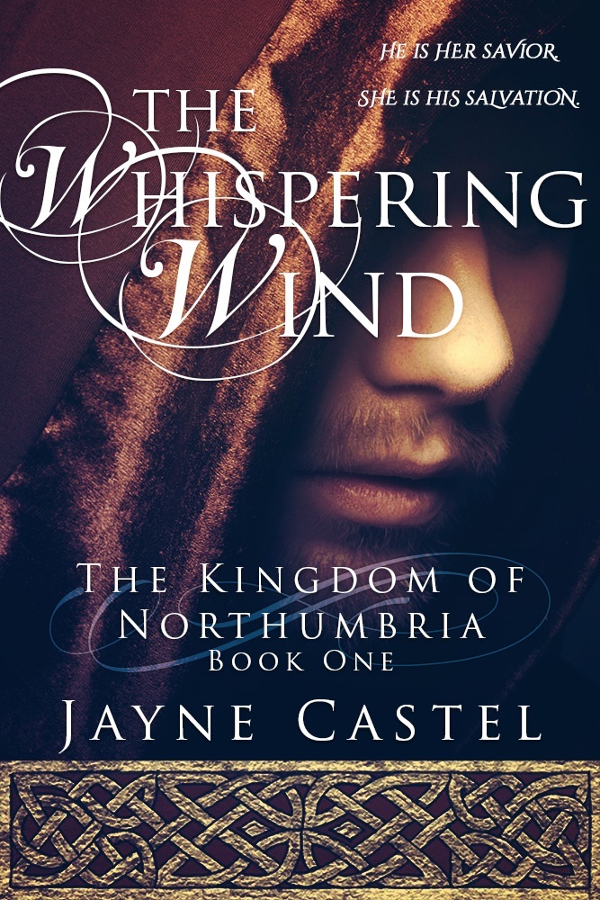 The Whispering Wind (The Kingdom of Northumbria #1) by Jayne Castel ...