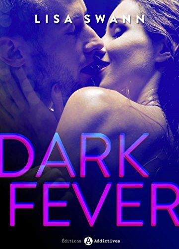 Dark Fever (French Edition) by Lisa Swann | Goodreads