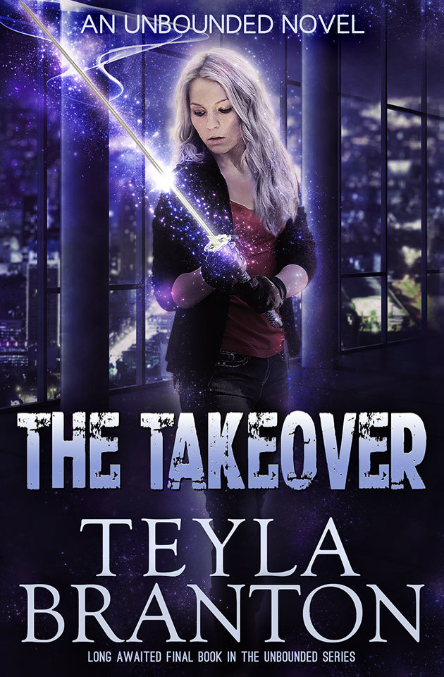 The Takeover (Unbounded #5) by Teyla Branton | Goodreads