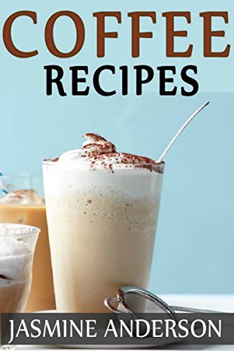 COFFEE RECIPES CAFE: HERE IS THE COMPLETE GUIDE ON COFFEE INCLUDING ...