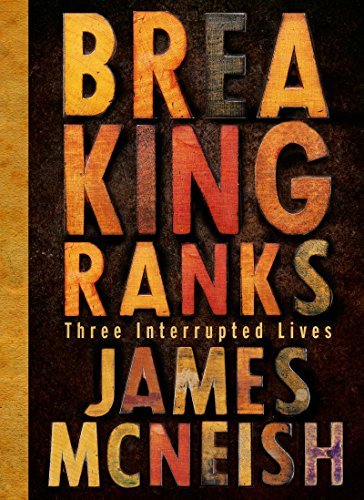 Breaking Ranks by James McNeish | Goodreads