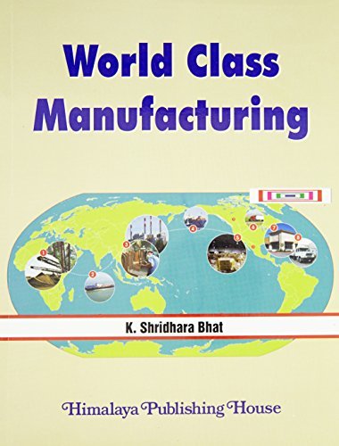 World Class Manufacturing by K. Shridhara Bhat | Goodreads