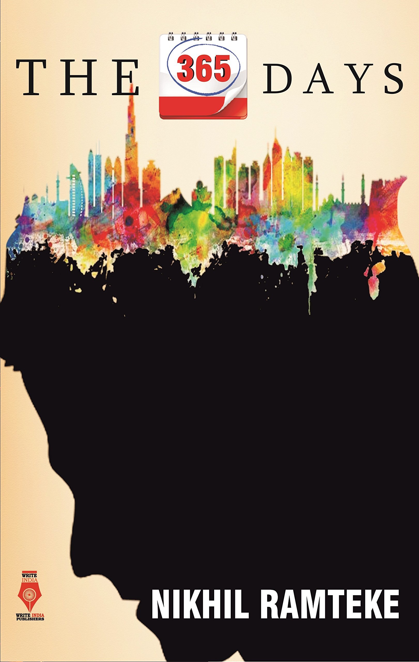 The 365 Days by Nikhil Ramteke | Goodreads