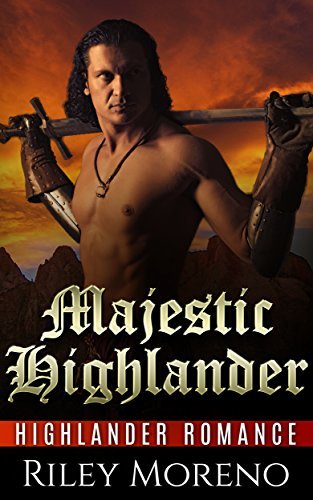 Majestic Highlander Collection by Riley Moreno | Goodreads
