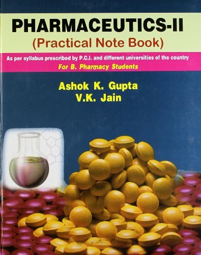 Pharmaceutics Ii (Practical Notebook) For B. Pharmacy Students by Ashok ...