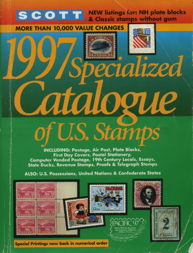 Scott 1997 Specialized Catalogue of United States Stamps by Scott ...