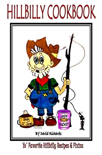 Hillbilly Cookbook by David Richards | Goodreads