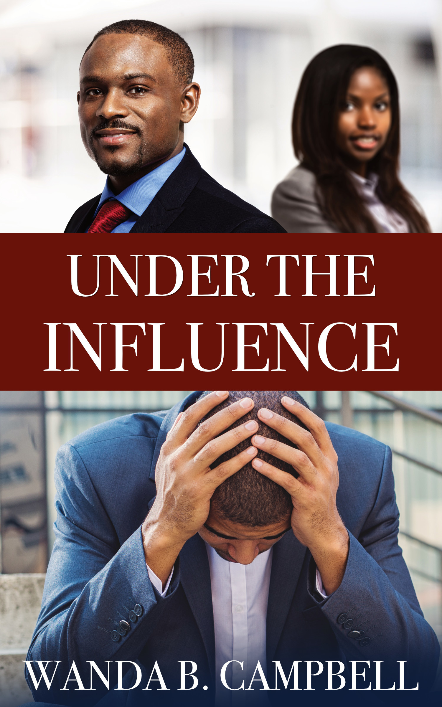 Under the Influence by Wanda B. Campbell | Goodreads