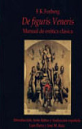 De figuris Veneris: Manual de erótica clásica by Friedrich Karl Forberg ...