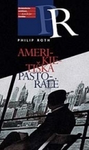 Amerikietiška pastoralė (The American Trilogy, #1) by Philip Roth ...