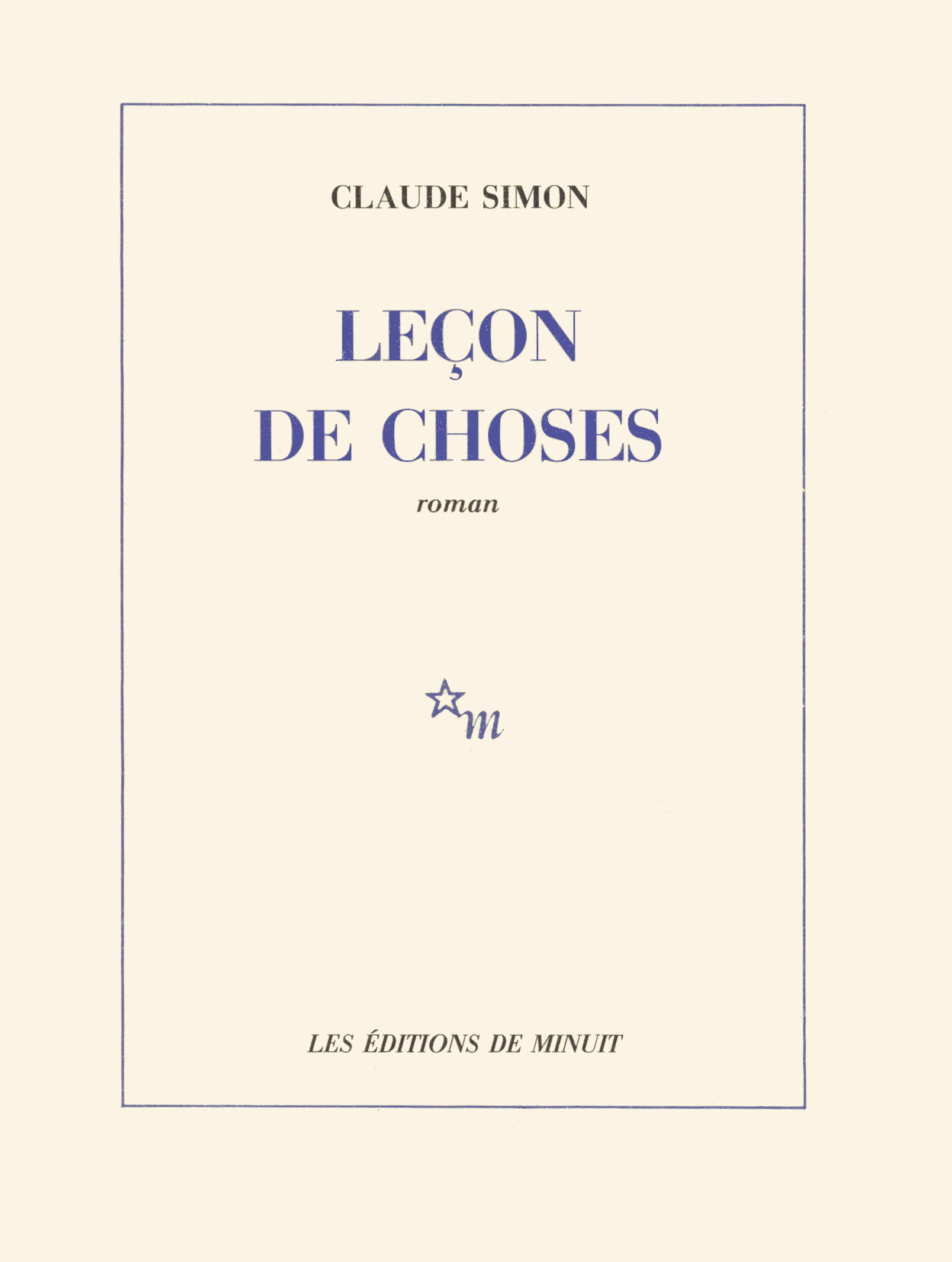 Leçon de choses by Claude Simon | Goodreads