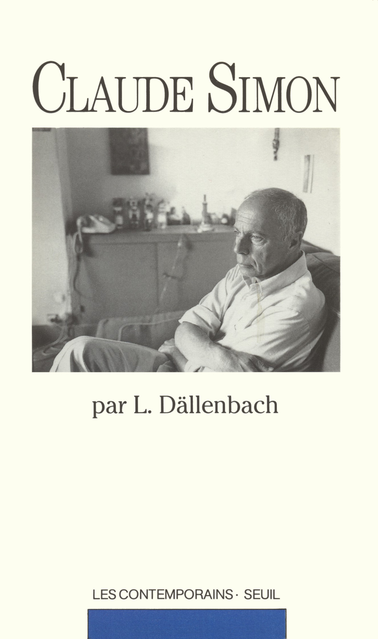 Claude Simon (Les Contemporains) by Lucien Dällenbach | Goodreads